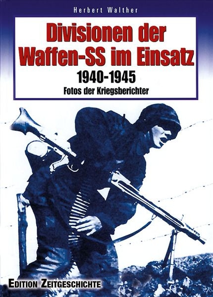 Buch - Divisionen der Waffen-SS im Einsatz 1940–1945 - Herbert Walther ...